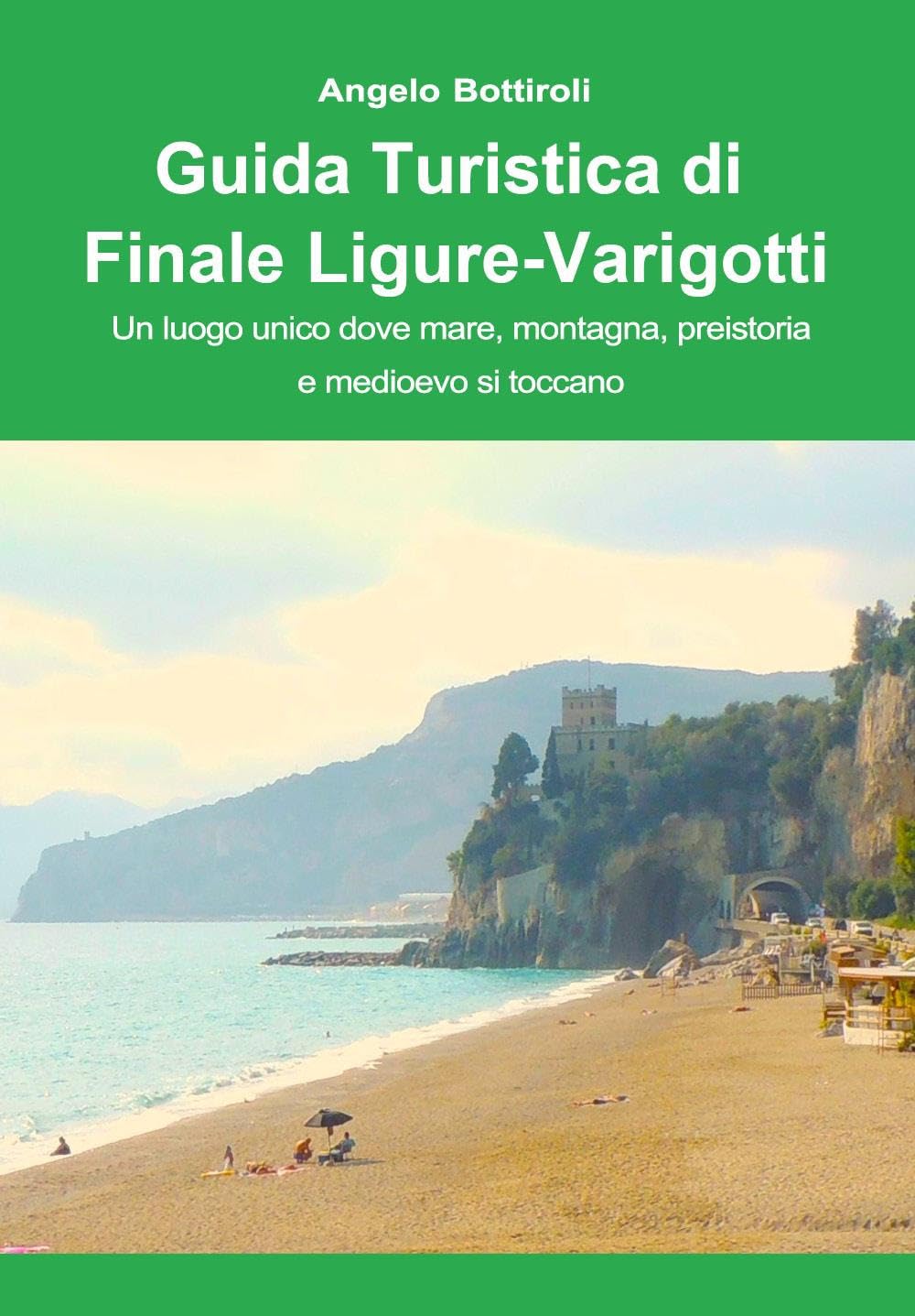 Guida Turistica di Finale Ligure e Varigotti - Vivi La Riviera